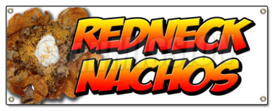 REDNECK NACHOS BANNER SIGN redneck chips tater tots cheese bacon | eBay