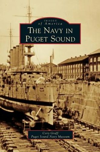 Navy in Puget Sound by Cory Graff: New 9781531653477| eBay