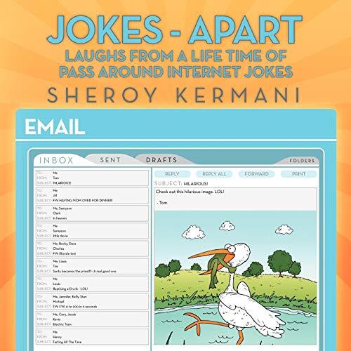 Jokes - Apart: Laughs from a life time of pass around internet Jokes ...