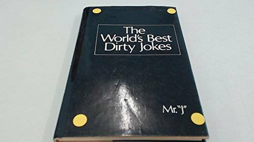 The World's Best Dirty Jokes - Hardcover By Book Sales, Inc. - GOOD ...