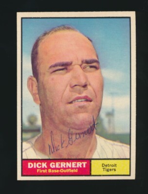 1961 Topps Baseball -#284 DICK GERNERT (Detroit Tigers) *AUTOGRAPHED* d ...