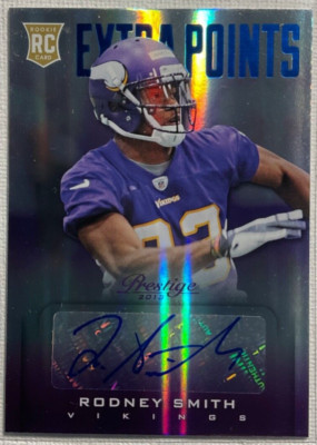 Rodney Smith RC Extra Points Auto | 2013 Prestige Football | Vikings ...