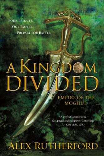 A Kingdom Divided by Alex Rutherford: Used 9781250007292| eBay