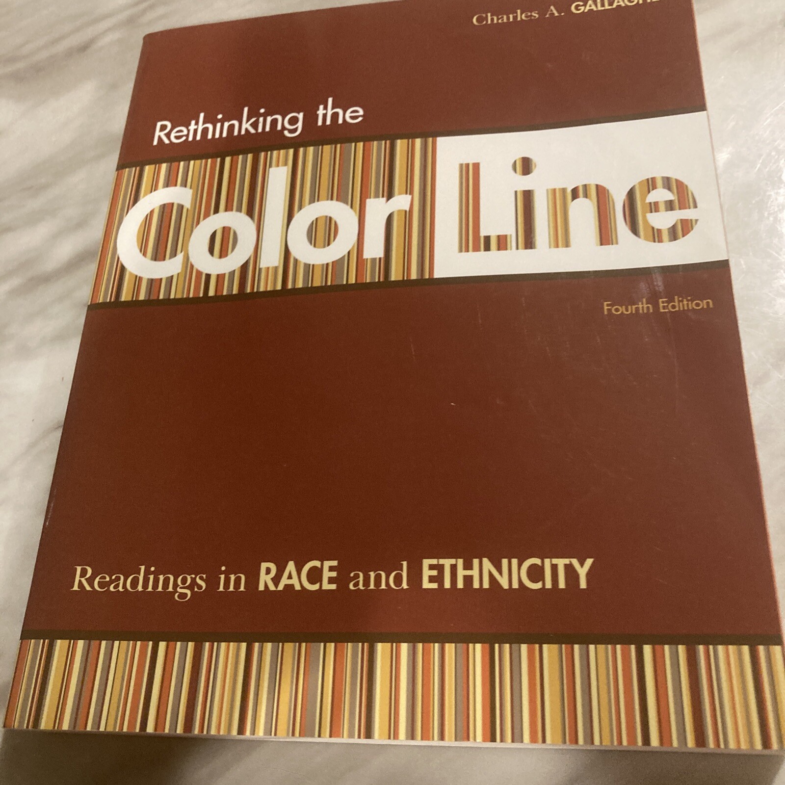 Rethinking the Color Line : Readings in Race and Ethnicity by Charles A ...