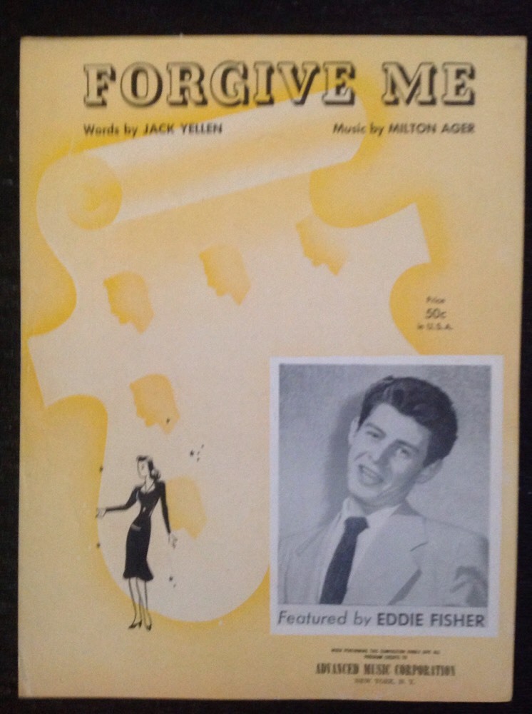 Forgive Me (1952) Eddie Fisher, Jack Yellen & Milton Ager | eBay