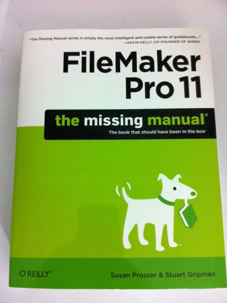 Susan Prosser FileMaker Pro 11: The Missing Manual (Paperback) (UK ...