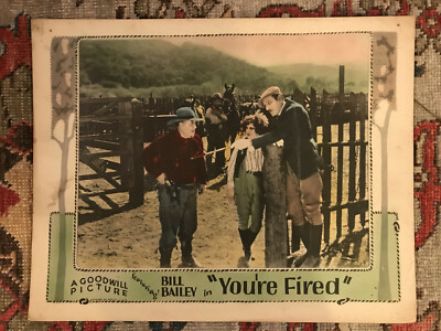 You're Fired 1925 Goodwill 11x14" western lobby card Bill Bailey Alma ...