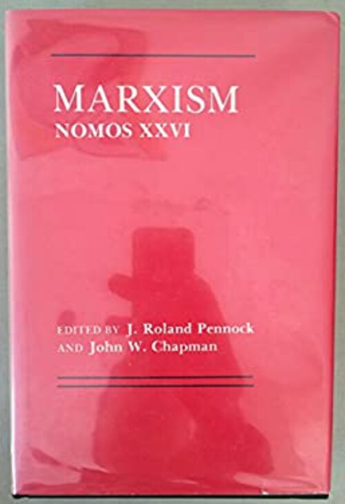Marxism Hardcover John W., Pennock, James Roland Chapman 9780814765869 ...