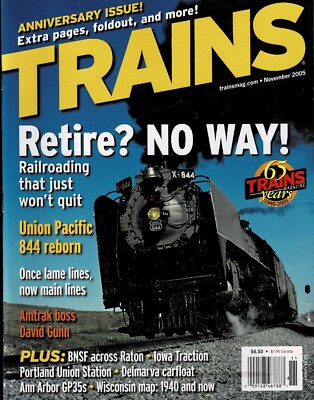 Trains: Magazine of Railroading November 2005 Union Pacific 844 Reborn ...