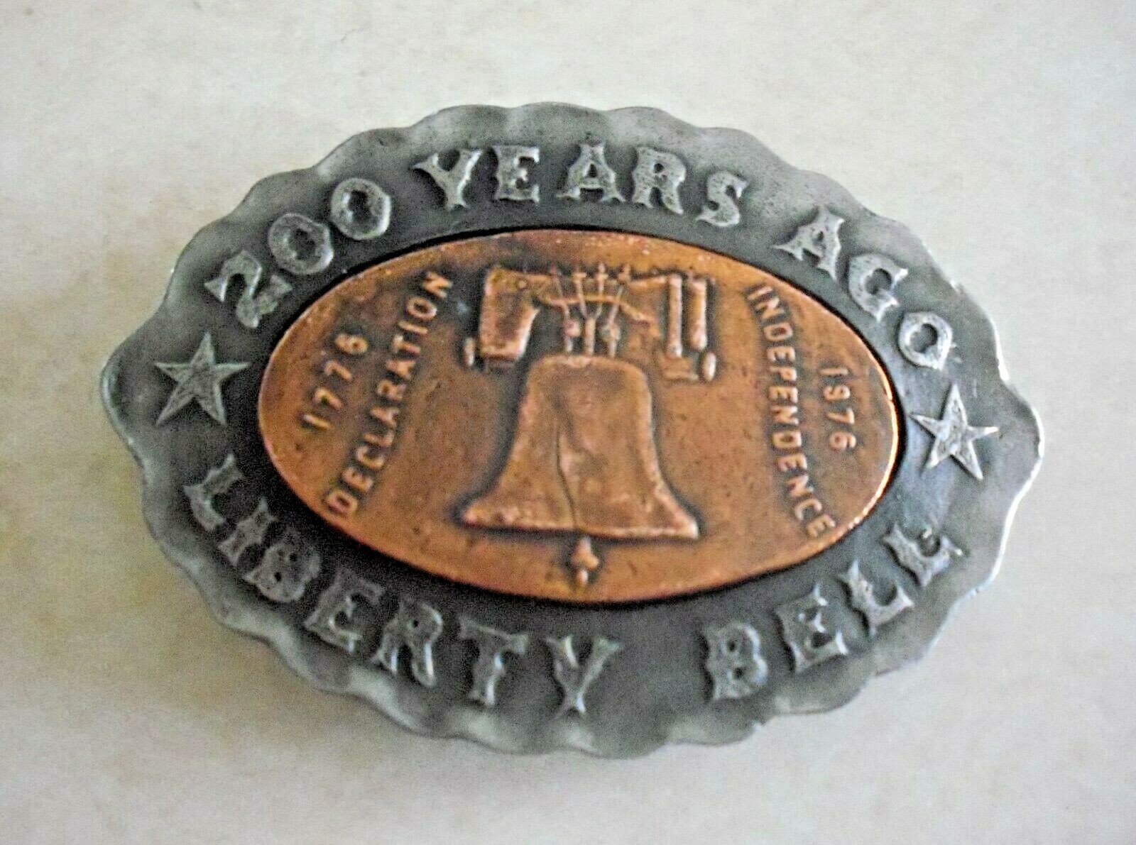 200 YEARS AGO LIBERTY BELL Belt Buckle-1776 -1976-Ind… - Gem