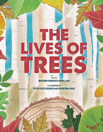 Massimo Domenica Novellino The Lives of Trees (Hardback) 9788854420465 ...