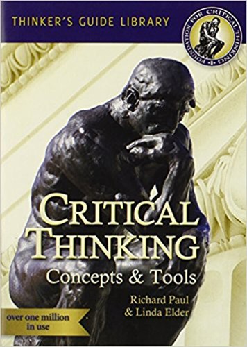 Thinker's Guide Library: Miniature Guide to Critical Thinking Concepts ...