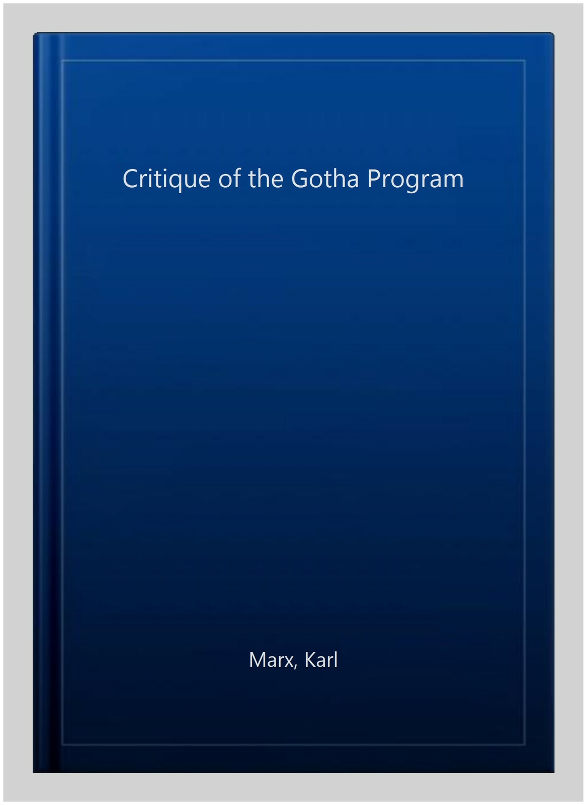 Critique+of+the+Gotha+Programme+by+Karl+Marx+%281987%2C+Trade+Paperback ...
