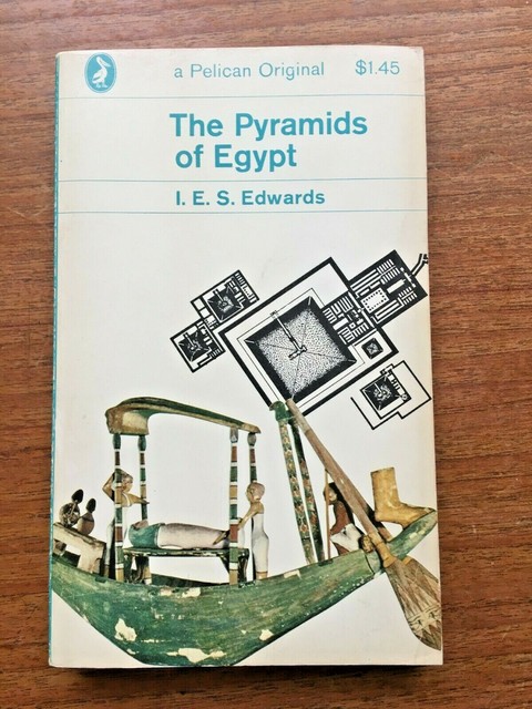 The Pyramids of Egypt by I. E. S. Edwards (1972, Book, Illustrated) for ...
