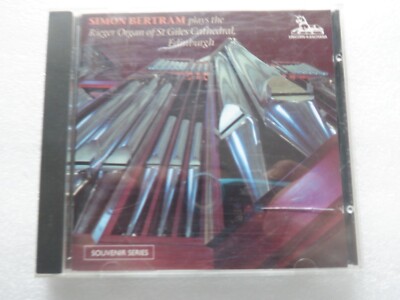 French Romantic Organ Music From St Giles Cathedral; Simon Bertram ...