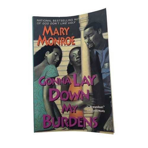 Gonna Lay Down My Burdens By Mary Monroe 2002 Paperback Book Fiction ...