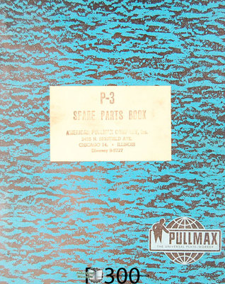 Pullmax P3, Plate Worker Machine, Spare Parts and Instructions Manual ...