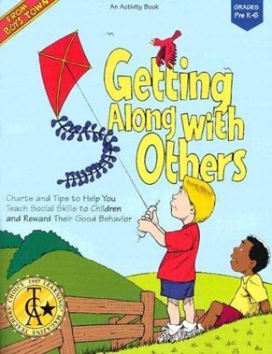 Getting along with Others : Charts and Tips to Help You Teach Social ...