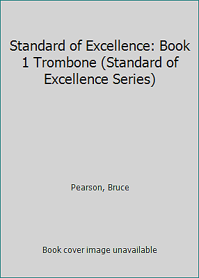 Standard of Excellence: Book 1 Trombone (Standard of Excellence Series ...