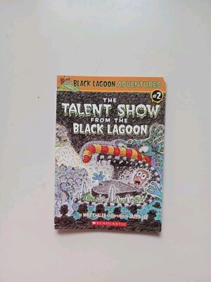 Black Lagoon Adventures Ser.: The Talent Show from the Black Lagoon ...