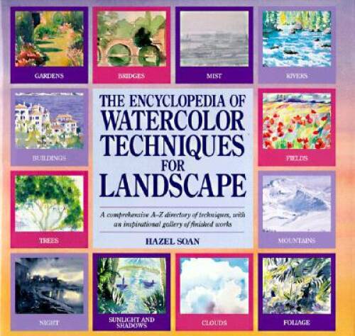 Ency Of Watercolor Landscape (Encyclopedia of Art Series) - Hardcover ...