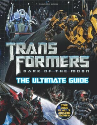 Transformers: The Ultimate Guide (Transformers 3) by VARIOUS Paperback ...