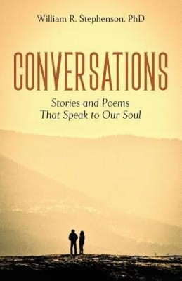 Conversations: Stories and Poems That Speak to Our Soul - Paperback ...