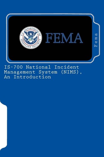 Fema IS-700 National Incident Management System (NIMS), An Introduction ...