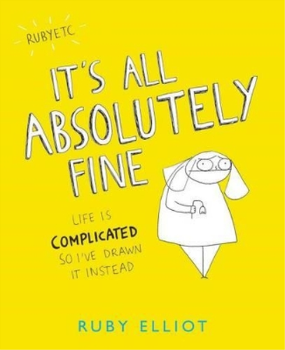 Ruby Elliot It's All Absolutely Fine (Paperback) 9781449480424 | eBay