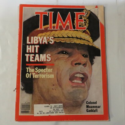 Time Magazine December 21, 1981- Libya's Hit Teams- Colonel Muammar ...