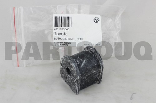 4881833040 Genuine Toyota BUSH, STABILIZER, REAR 48818-33040 | eBay