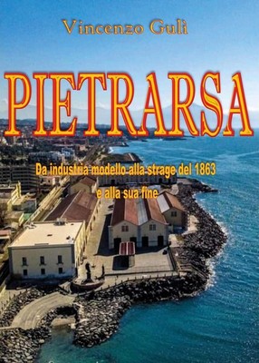 Libri Vincenzo Guli - Pietrarsa. Da Industria Modello Alla Strage Del ...