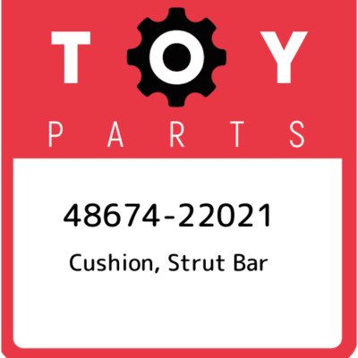 48674-22021 Toyota Cushion, strut bar 4867422021, New Genuine OEM Part ...