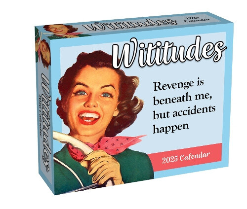 Wititudes 2025 Day-To-Day Calendar: Revenge Is Beneath Me, But ...