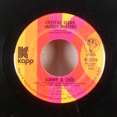 Sonny Bono & Cher Crystal Clear Muddy Waters / When you Savy Love 7" 45 ...