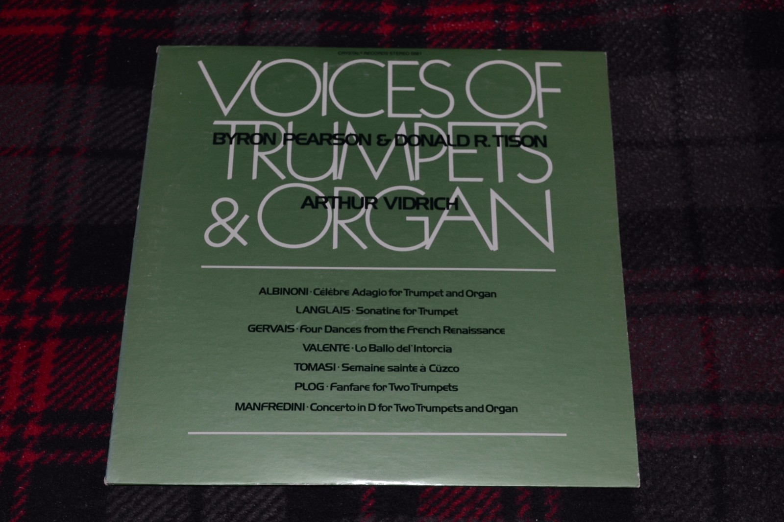 Voices of Trumpets & Organ~Byron Pearson, Donald Tison, Arthur Vidrich ...