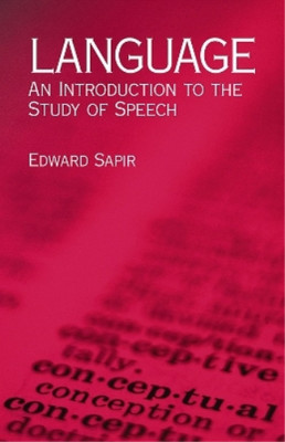 Edward Sapir Language (Paperback) Dover Language Guides 9780486437446 ...