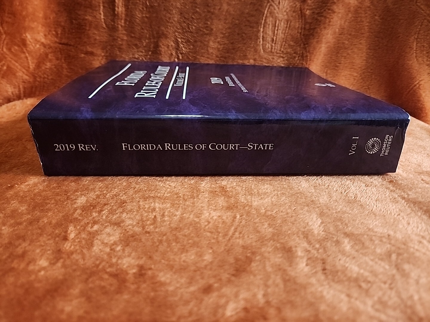 2019 Florida Rules of Court Volume 1 State Book Thomson Reuters for ...