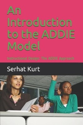 Serhat Kurt An Introduction to the Addie Model (Tascabile) | eBay