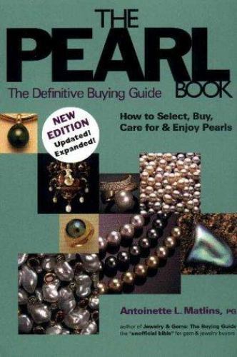 The Pearl Book : The Definitive Buying Guide: How to Select, Buy, Care ...