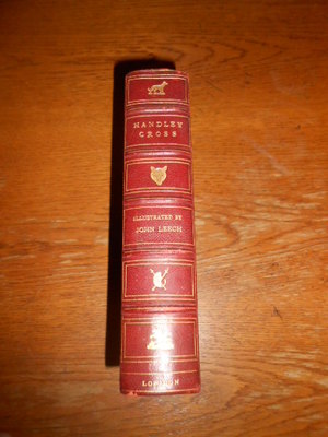 "Handley Cross" with color illustration by John Leech. 1854. Leather ...