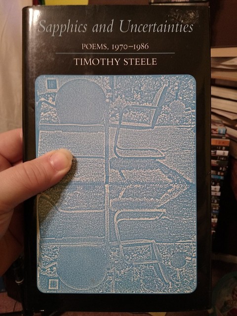 Sapphics and Uncertainties : Poems 1970-1986 by Timothy Steele (1995 ...