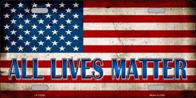 ALL LIVES MATTER AMERICAN FLAG BACKGROUND METAL NOVELTY LICENSE PLATE ...