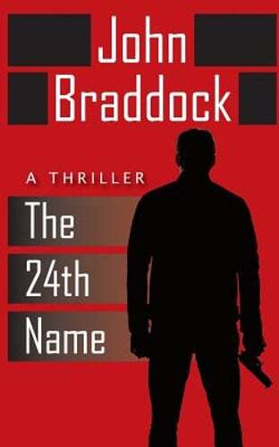The 24th Name: A Thriller by John Braddock: New 9781983301735| eBay