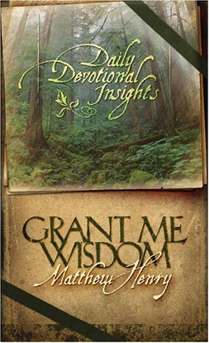 Grant Me Wisdom By Matthew Henry 9781593103743 | eBay