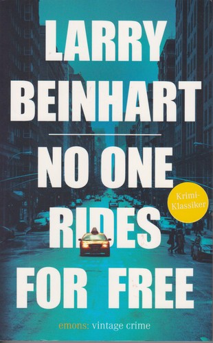 Larry Beinhart: No one rides for free. Roman | eBay.de