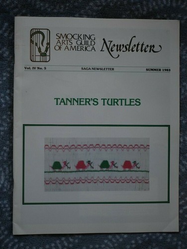 Smocking Arts Guild of America Newsletter TANNER'S TURTLES Summer 1983 ...