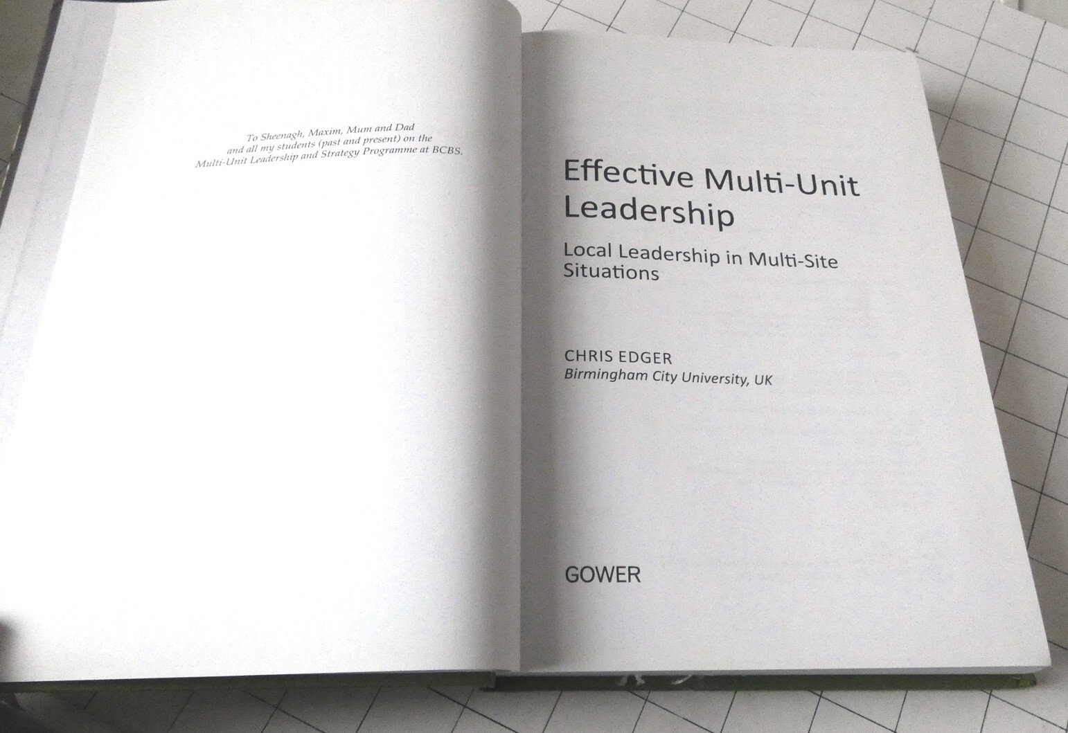 Effective Multi-Unit Leadership: Local Leadership in Multi-Site ...