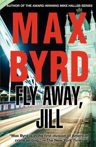 Fly Away, Jill by Max Byrd (2012, Trade Paperback) for sale online ...