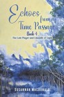 Echoes from a Time Passage: Book 4: The Lute Player and Liùsaidh of ...